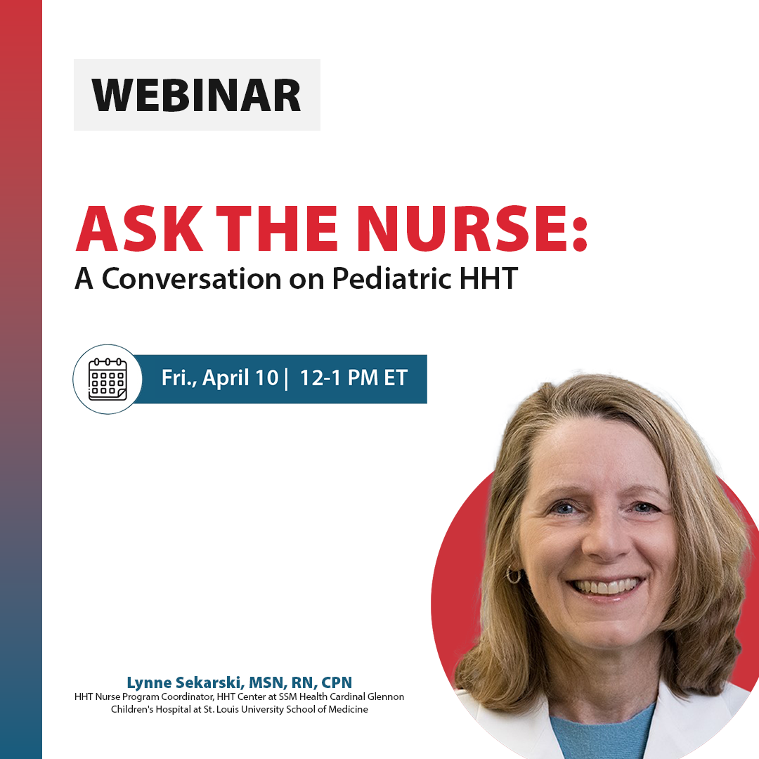 Ask the Nurse: A Conversation on Pediatric HHT - CureHHT
